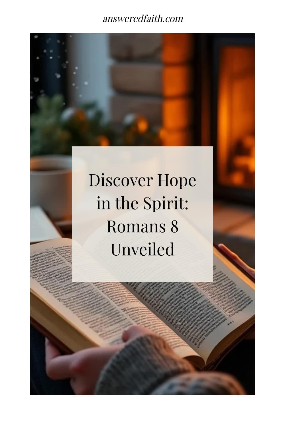 Discover Hope in the Spirit: Romans 8 Unveiled