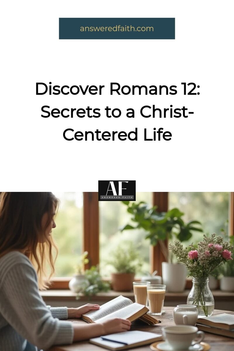 Discover Romans 12: Secrets to a Christ-Centered Life