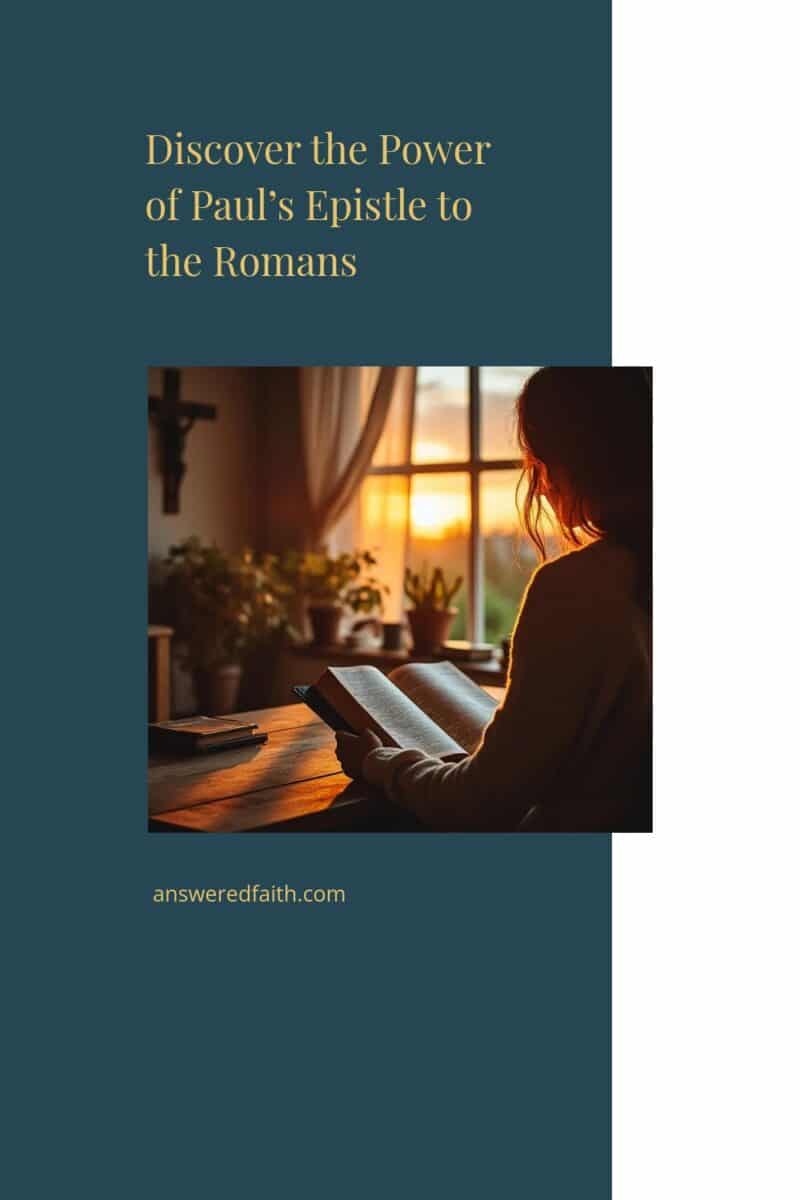 Discover the Power of Paul's Epistle to the Romans