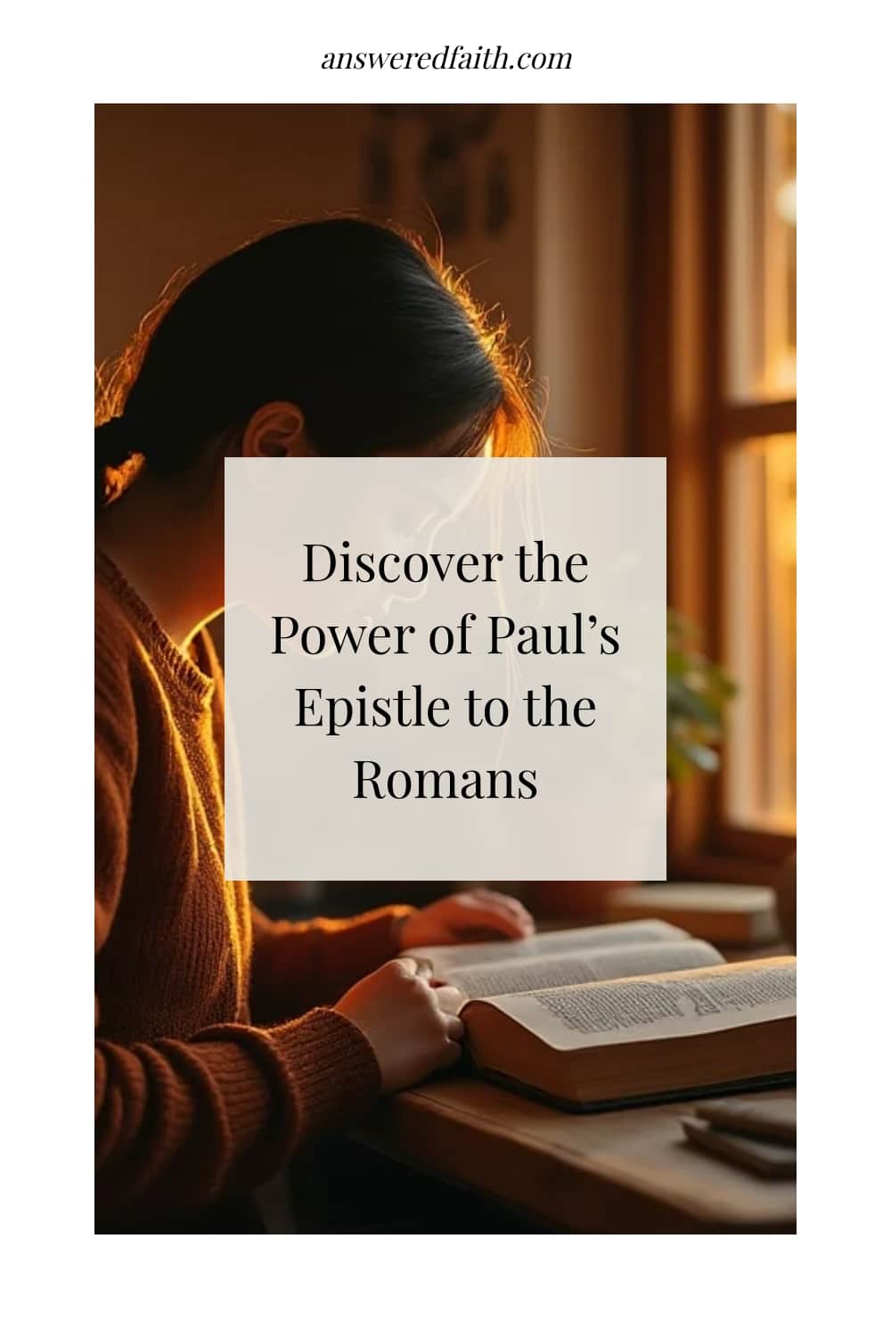 Discover the Power of Paul's Epistle to the Romans