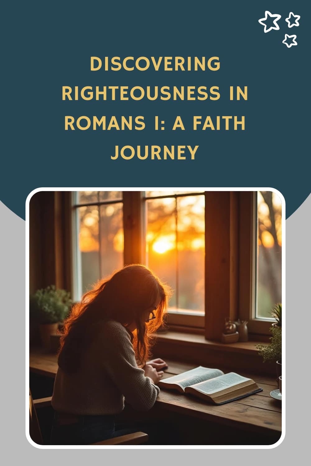 Discovering Righteousness in Romans 1: A Faith Journey