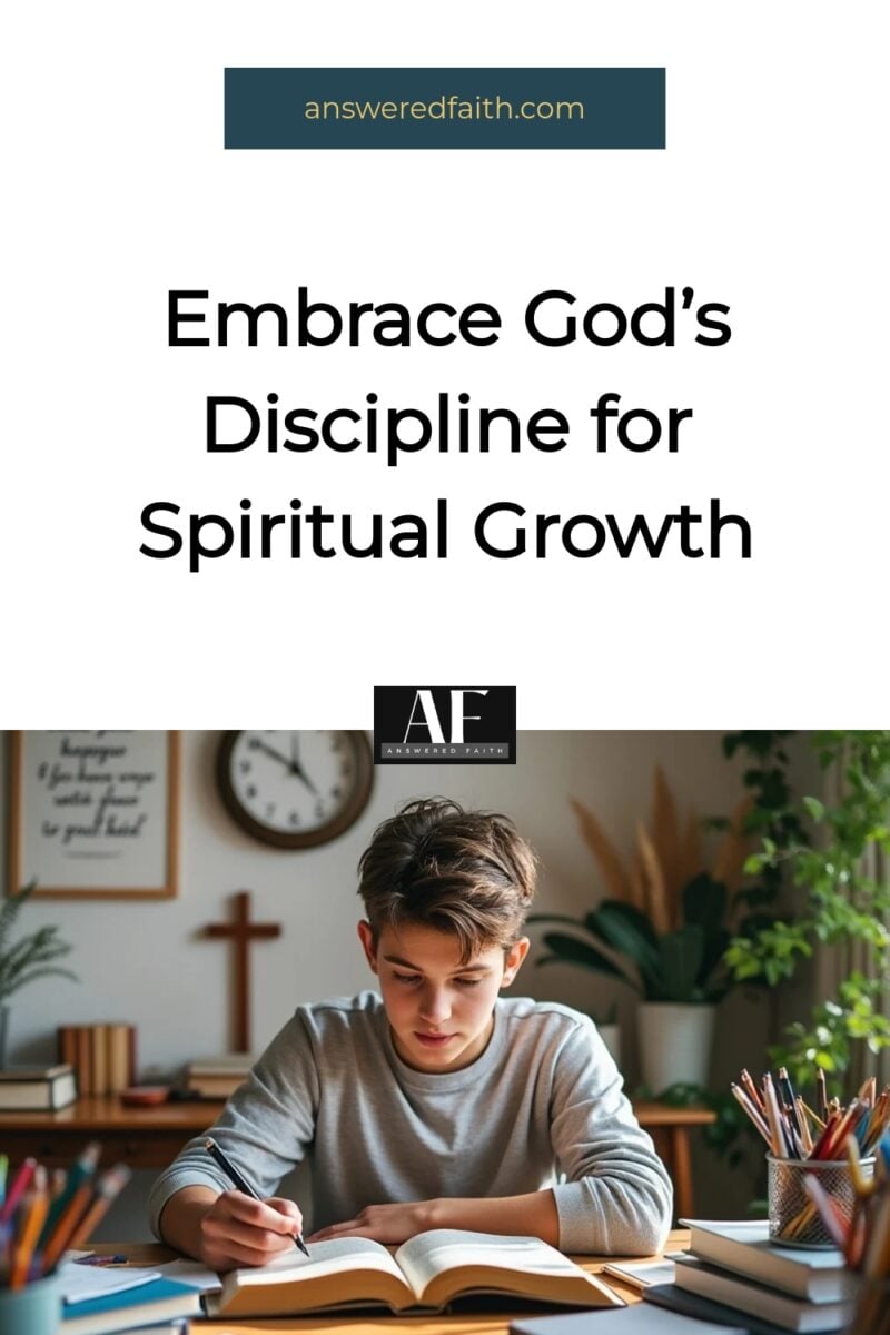 Embrace God's Discipline for Spiritual Growth