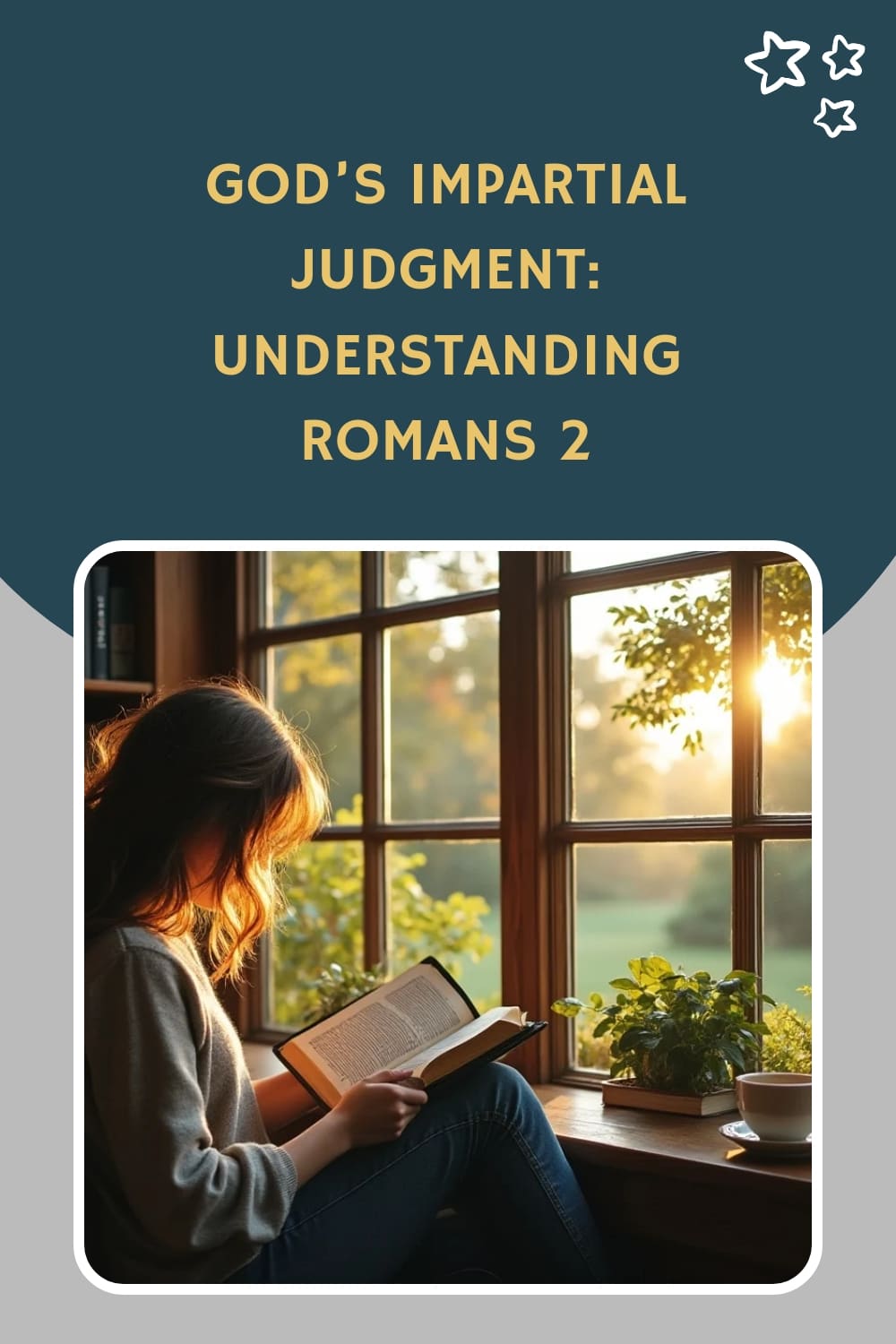 God's Impartial Judgment: Understanding Romans 2