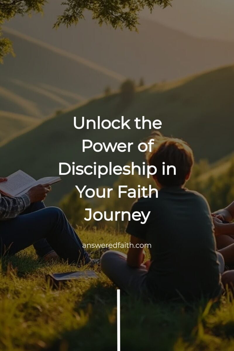 Unlock The Power Of Discipleship In Your Faith Journey