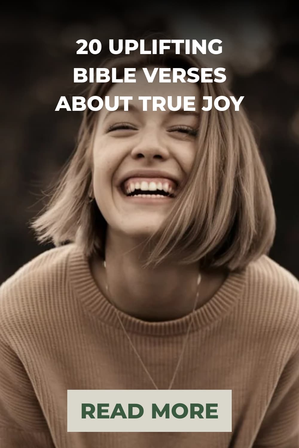 20 Uplifting Bible Verses About True Joy