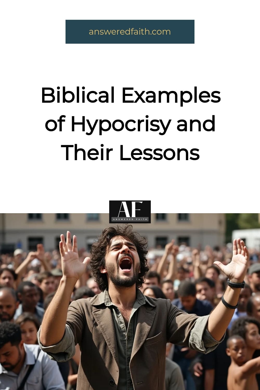 Biblical Examples of Hypocrisy and Their Lessons