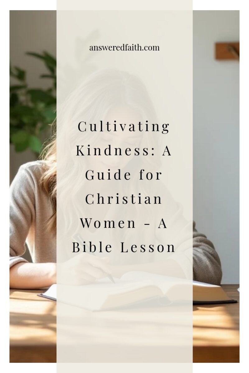 Cultivating Kindness: A Guide for Christian Women - A Bible Lesson