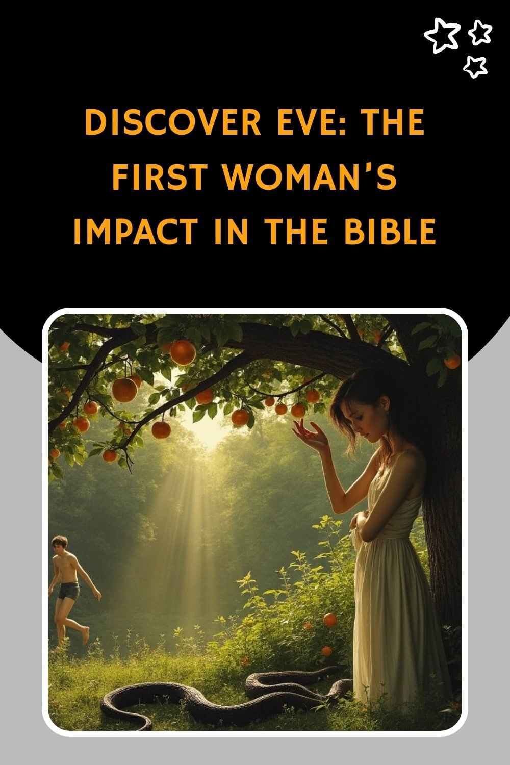 Discover Eve: The First Woman's Impact in the Bible