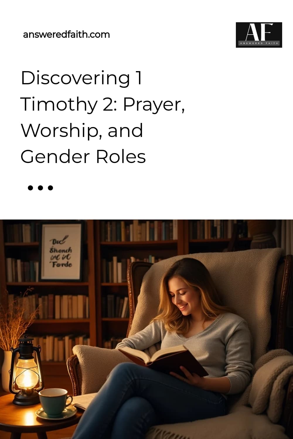 Discovering 1 Timothy 2: Prayer, Worship, and Gender Roles