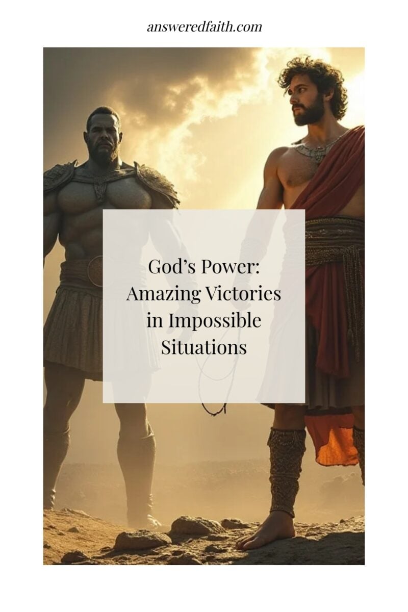 God's Power: Amazing Victories in Impossible Situations