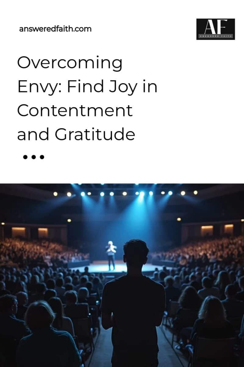 Overcoming Envy: Find Joy in Contentment and Gratitude