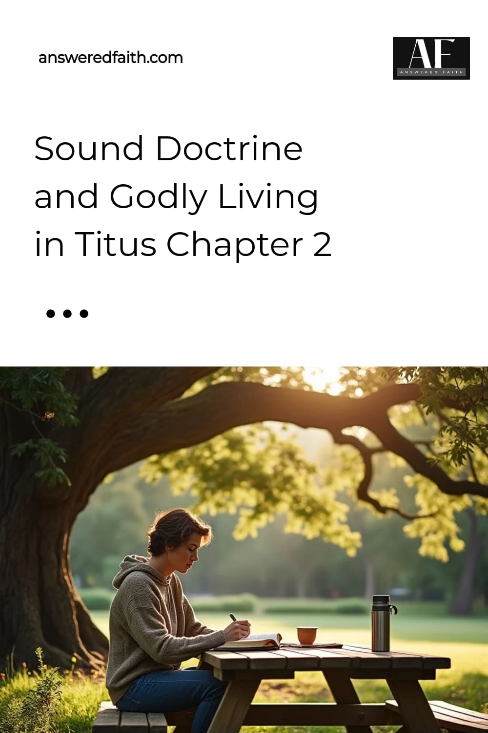 Sound Doctrine and Godly Living in Titus Chapter 2