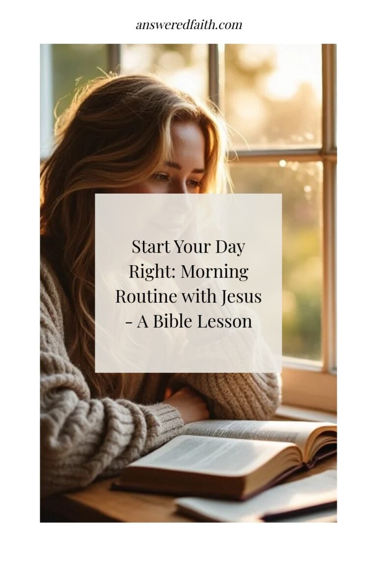 Start Your Day Right: Morning Routine with Jesus - A Bible Lesson