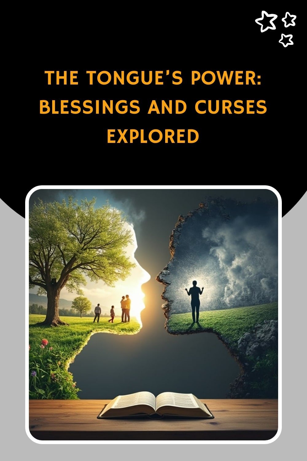 The Tongue’s Power: Blessings and Curses Explored