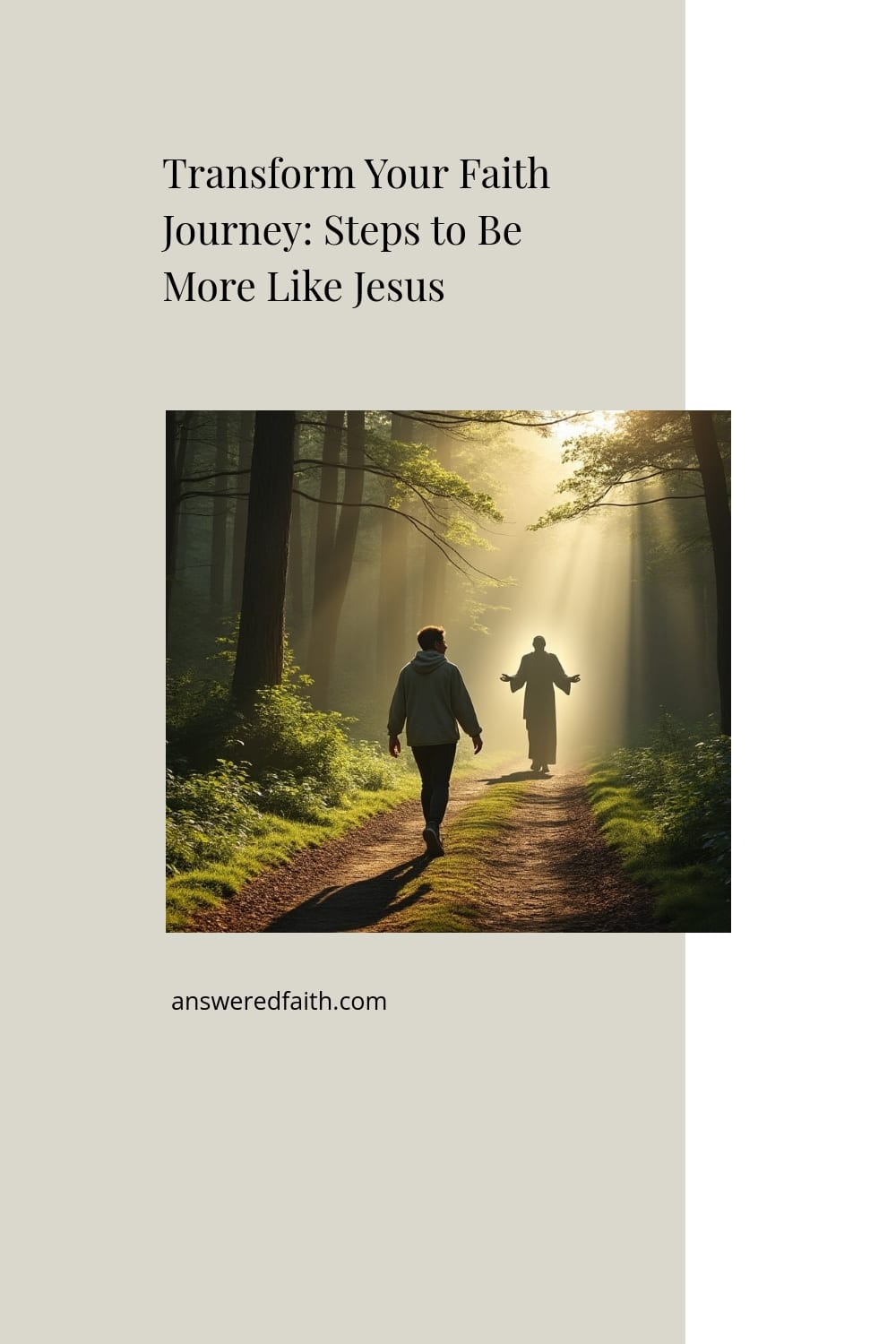 Transform Your Faith Journey: Steps to Be More Like Jesus