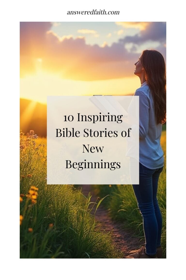 10 Inspiring Bible Stories of New Beginnings