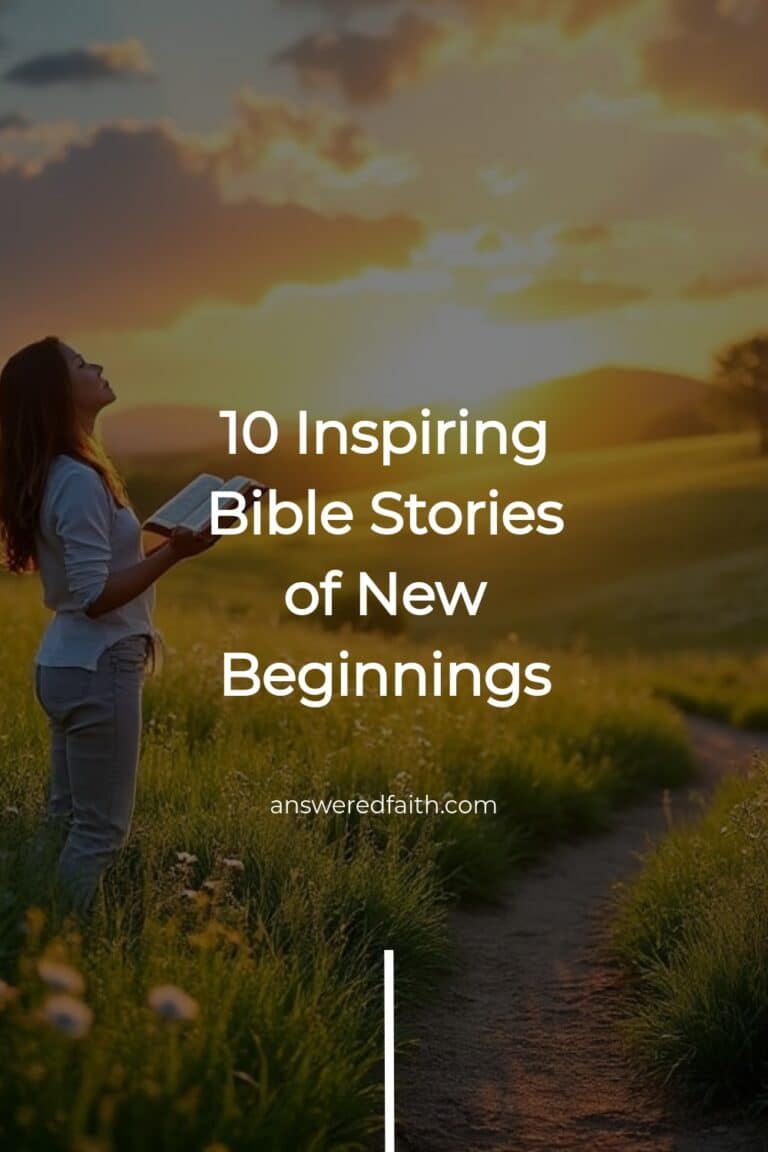10 Inspiring Bible Stories of New Beginnings