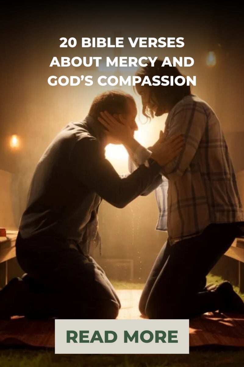 20 Bible Verses About Mercy and God's Compassion