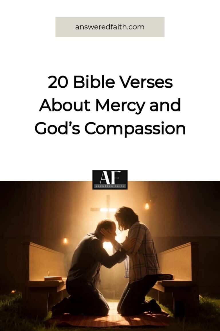 20 Bible Verses About Mercy and God's Compassion