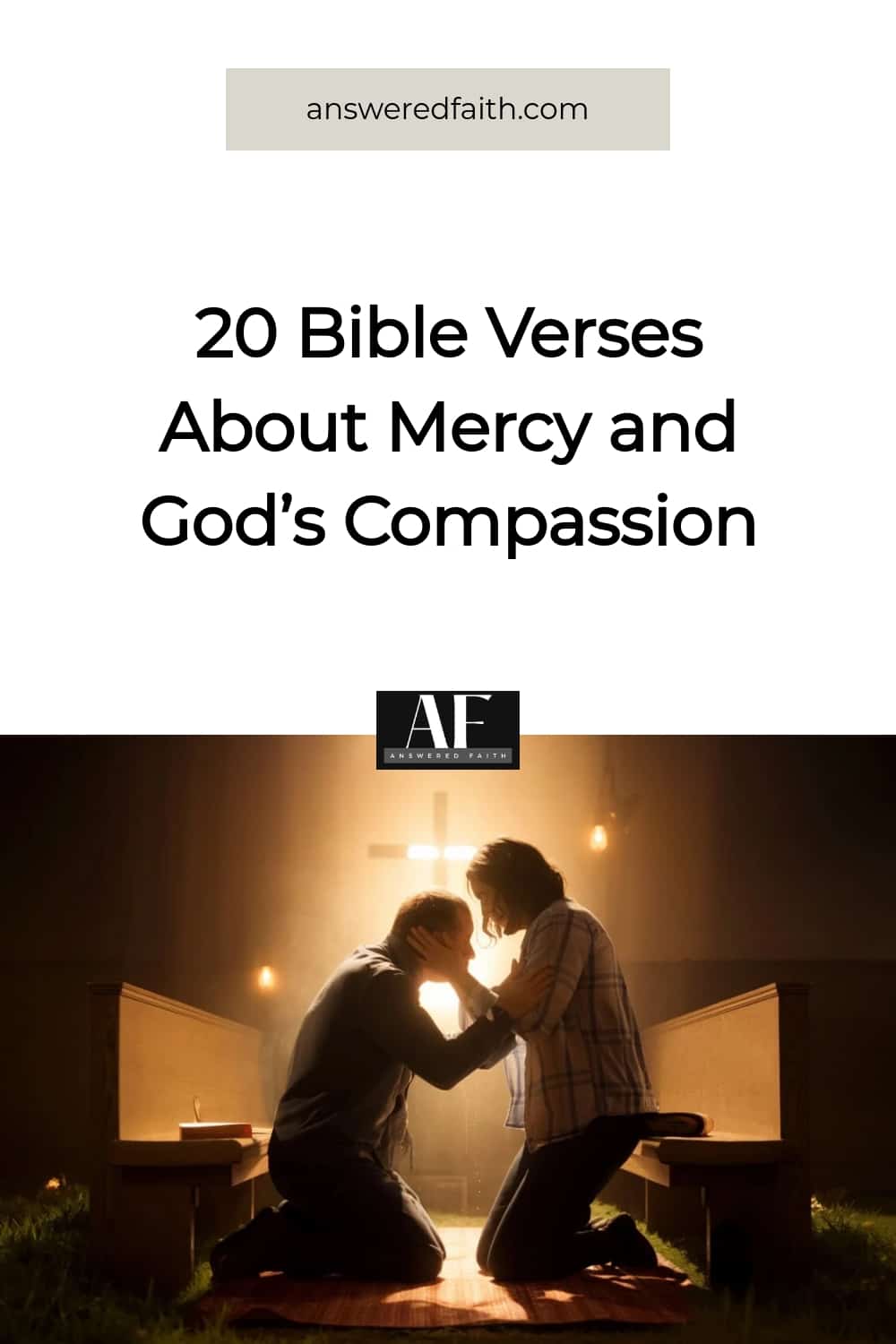 20 Bible Verses About Mercy and God's Compassion
