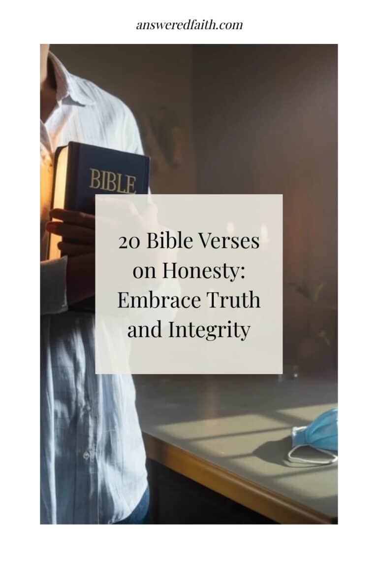 20 Bible Verses on Honesty: Embrace Truth and Integrity