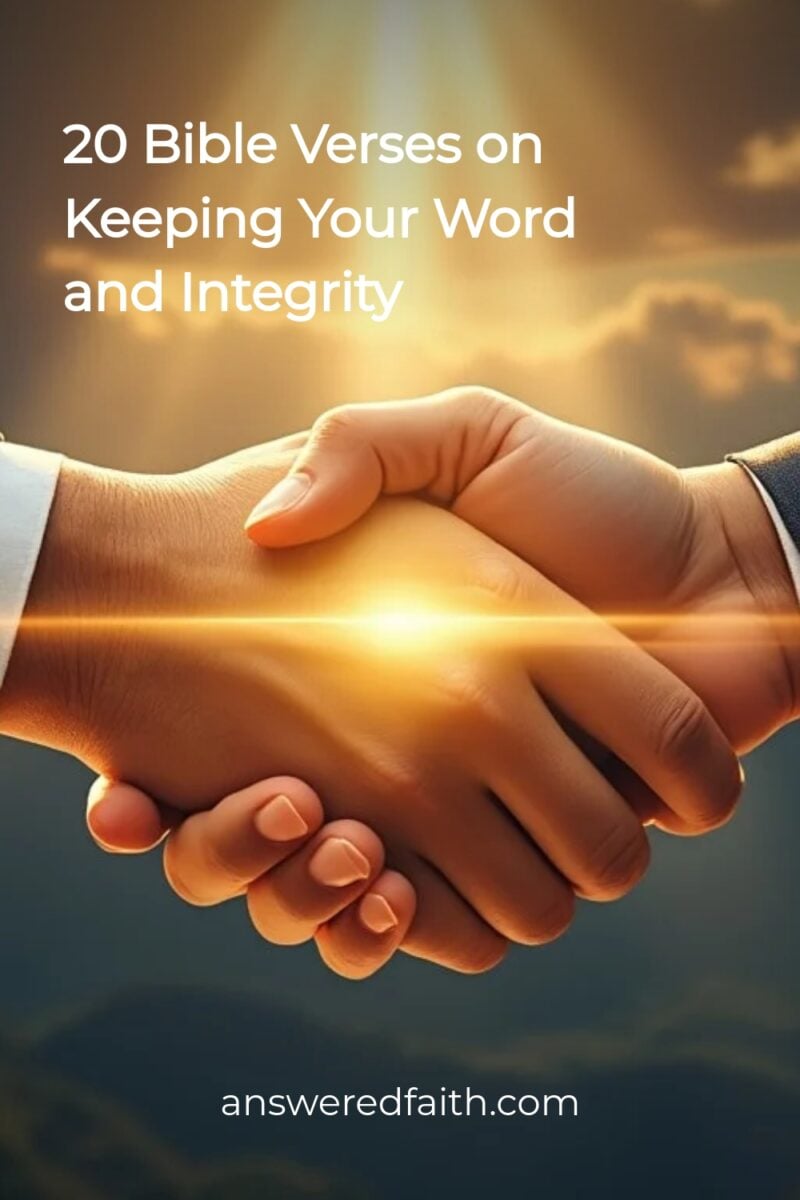 20 Bible Verses on Keeping Your Word and Integrity