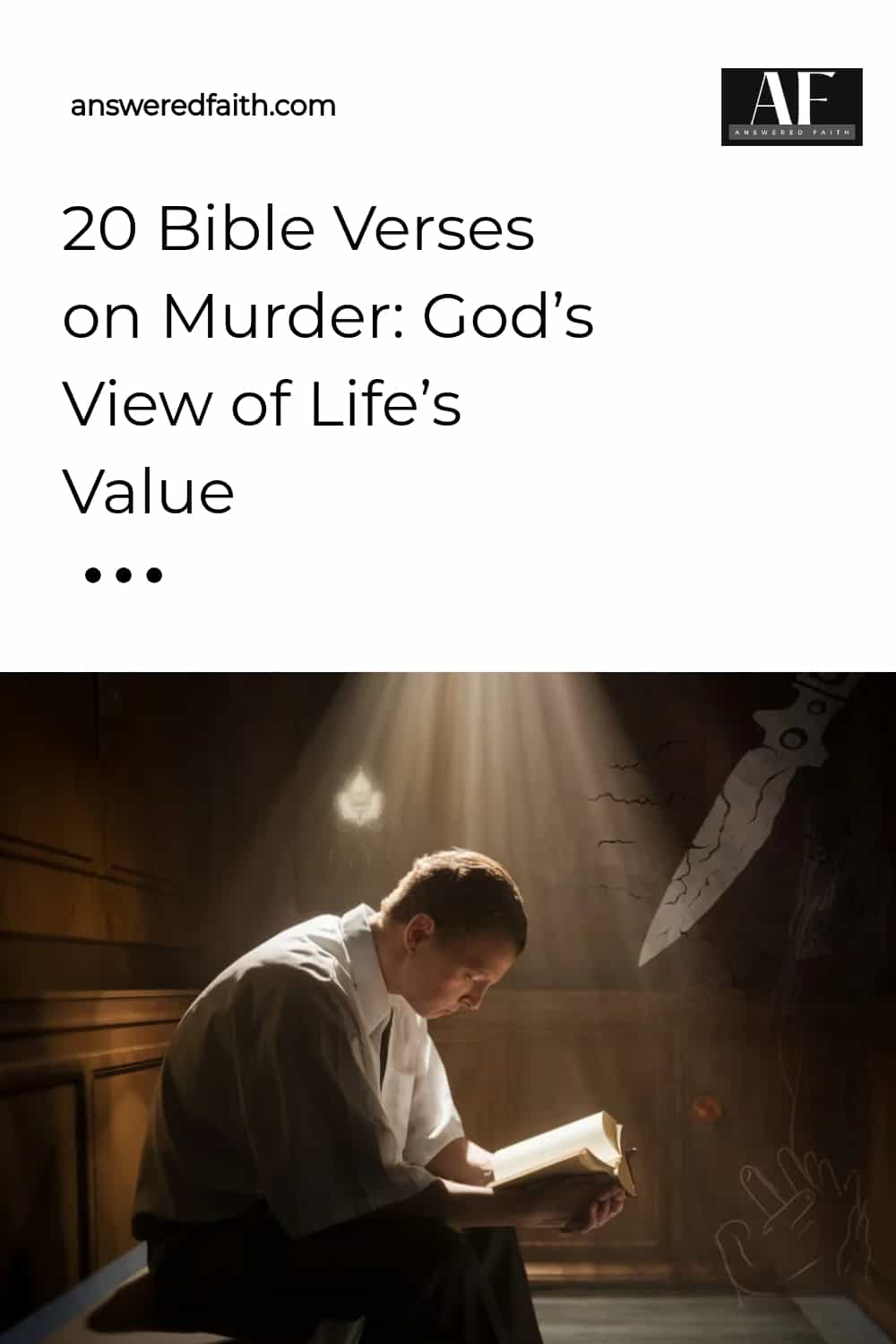 20 Bible Verses on Murder: God’s View of Life's Value