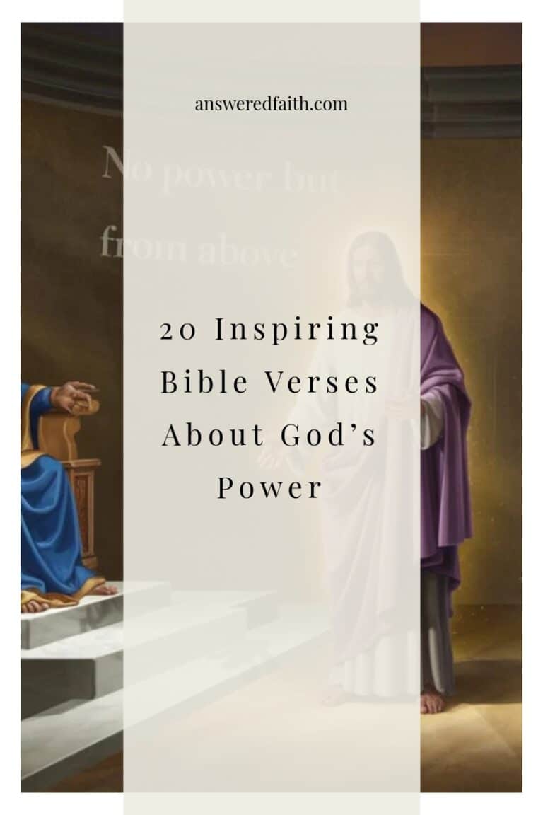 20 Inspiring Bible Verses About God's Power