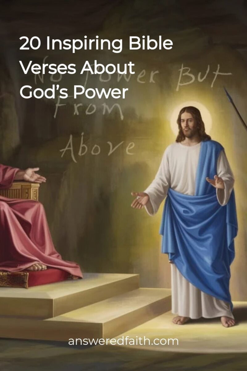 20 Inspiring Bible Verses About God's Power
