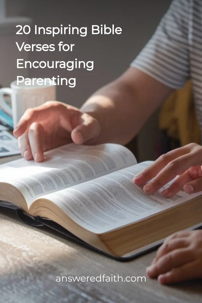 20 Inspiring Bible Verses for Encouraging Parenting