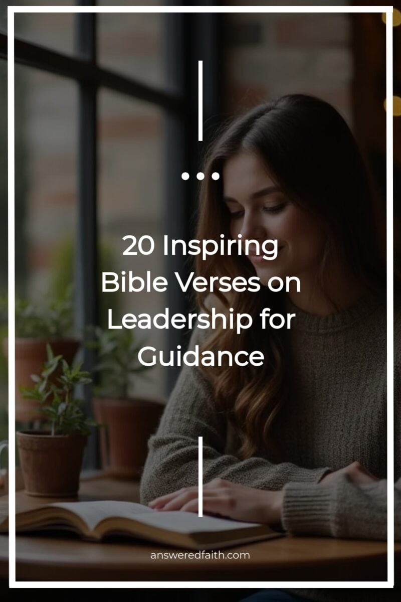 20 Inspiring Bible Verses on Leadership for Guidance
