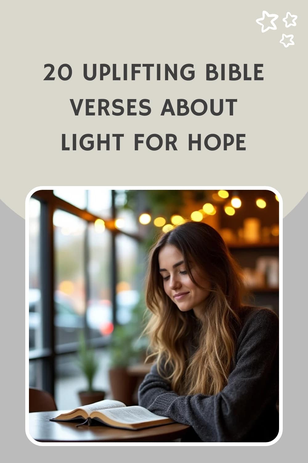 20 Uplifting Bible Verses About Light for Hope