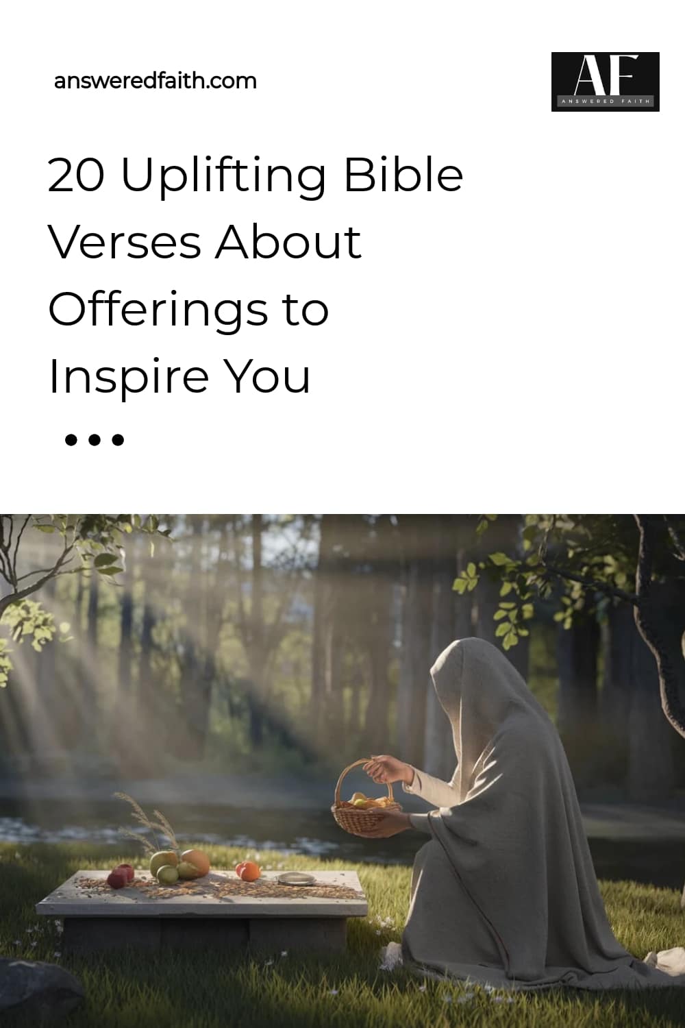 20 Uplifting Bible Verses About Offerings to Inspire You