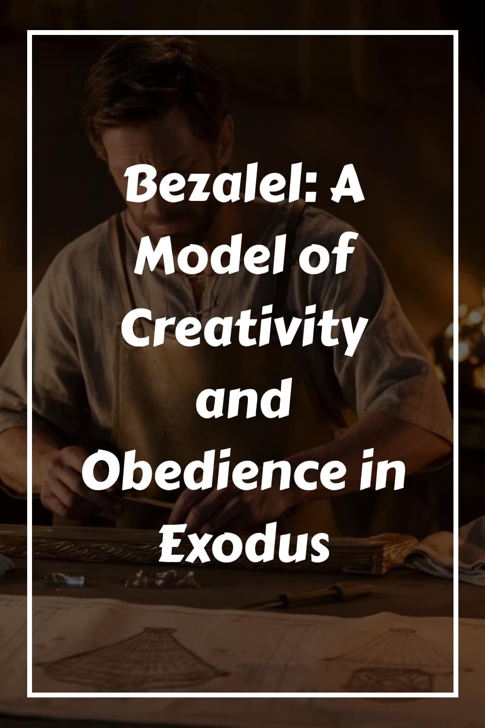 Bezalel: A Model of Creativity and Obedience in Exodus