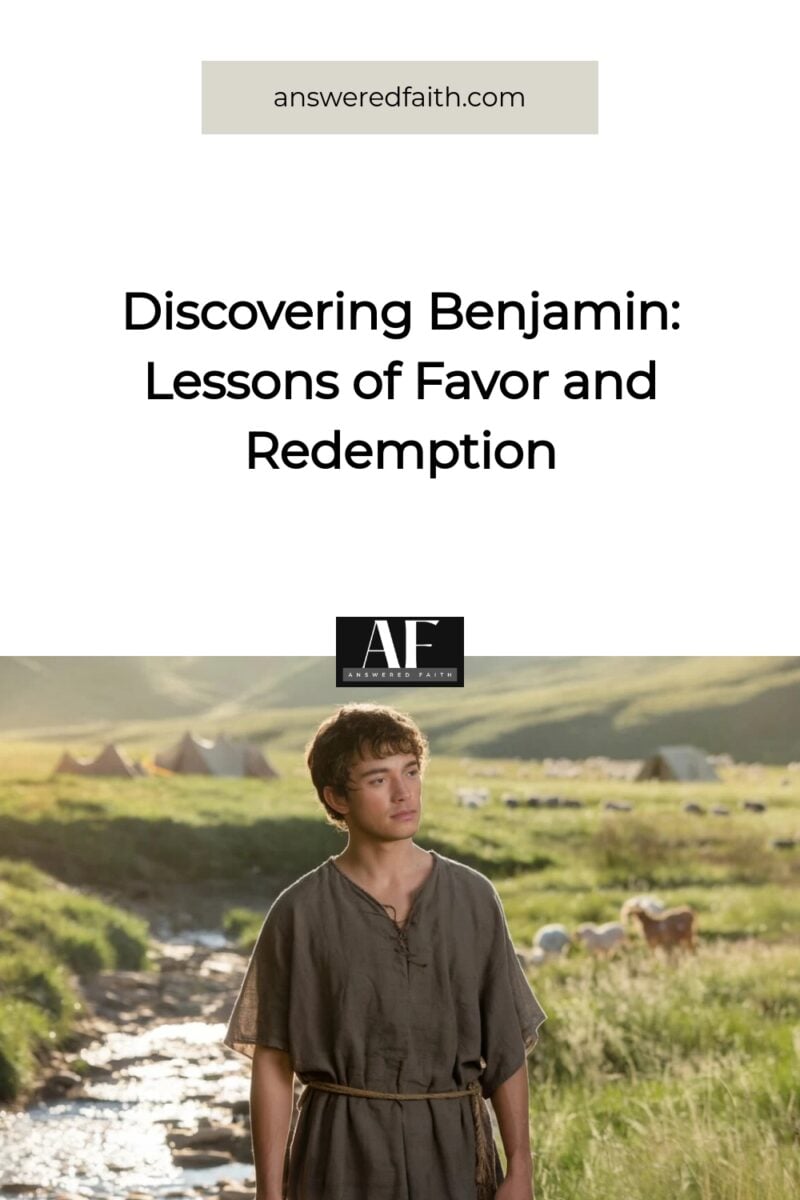 Discovering Benjamin: Lessons of Favor and Redemption