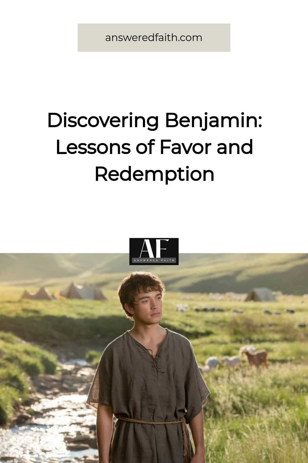 Discovering Benjamin: Lessons of Favor and Redemption