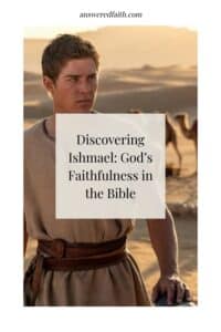 Discovering Ishmael: God's Faithfulness in the Bible