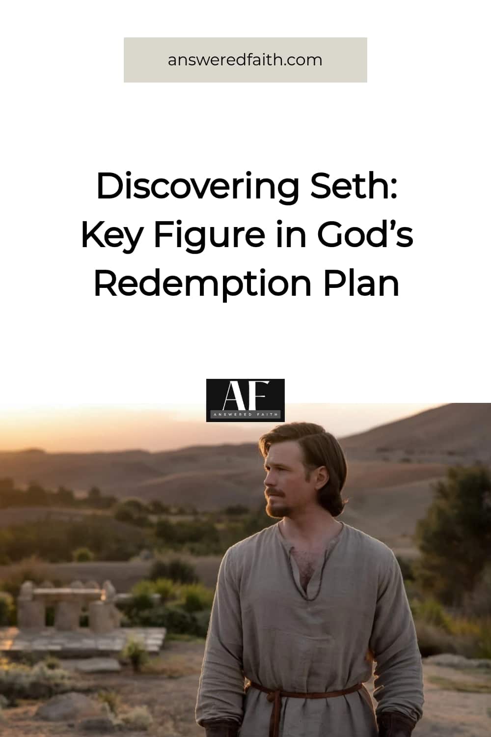Discovering Seth: Key Figure in God's Redemption Plan