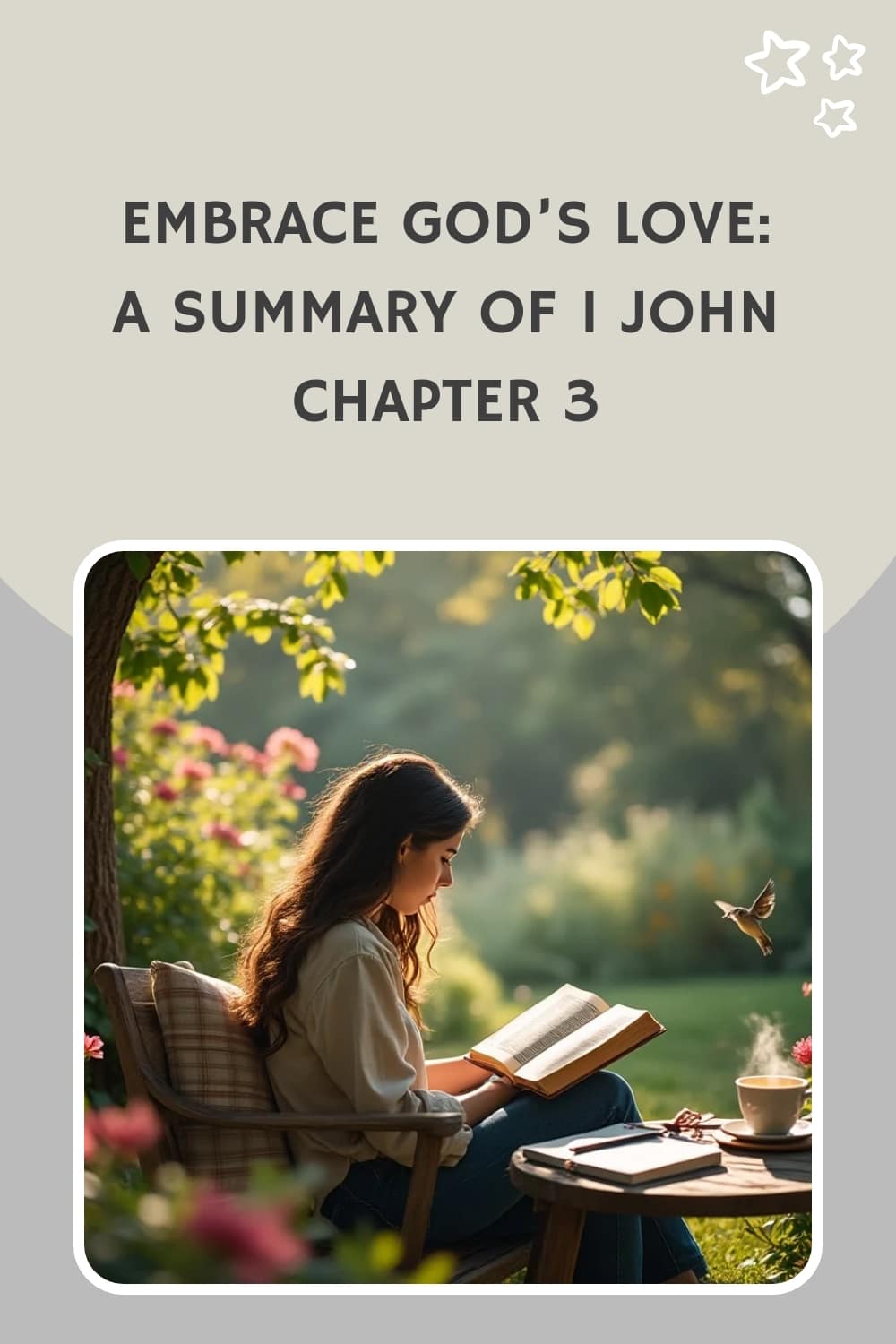 Embrace God's Love: A Summary of 1 John Chapter 3