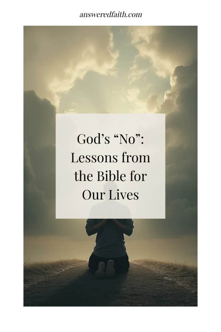 God’s “No”: Lessons from the Bible for Our Lives