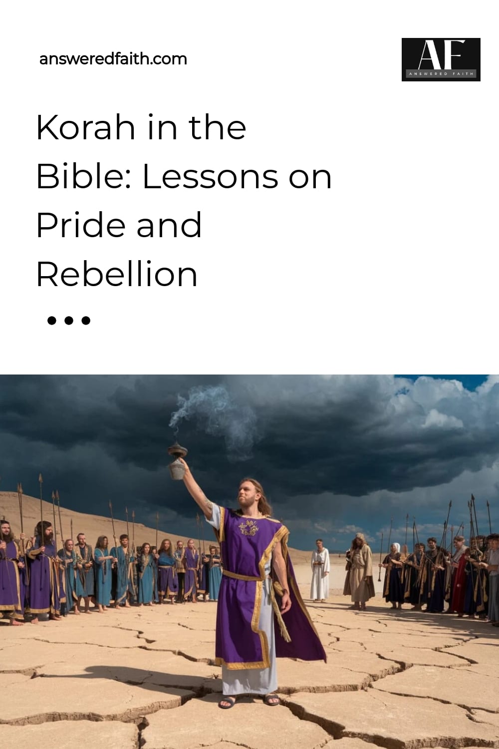 Korah in the Bible: Lessons on Pride and Rebellion