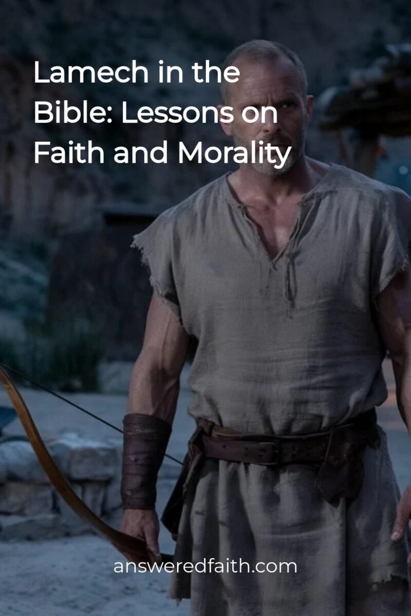 Lamech in the Bible: Lessons on Faith and Morality