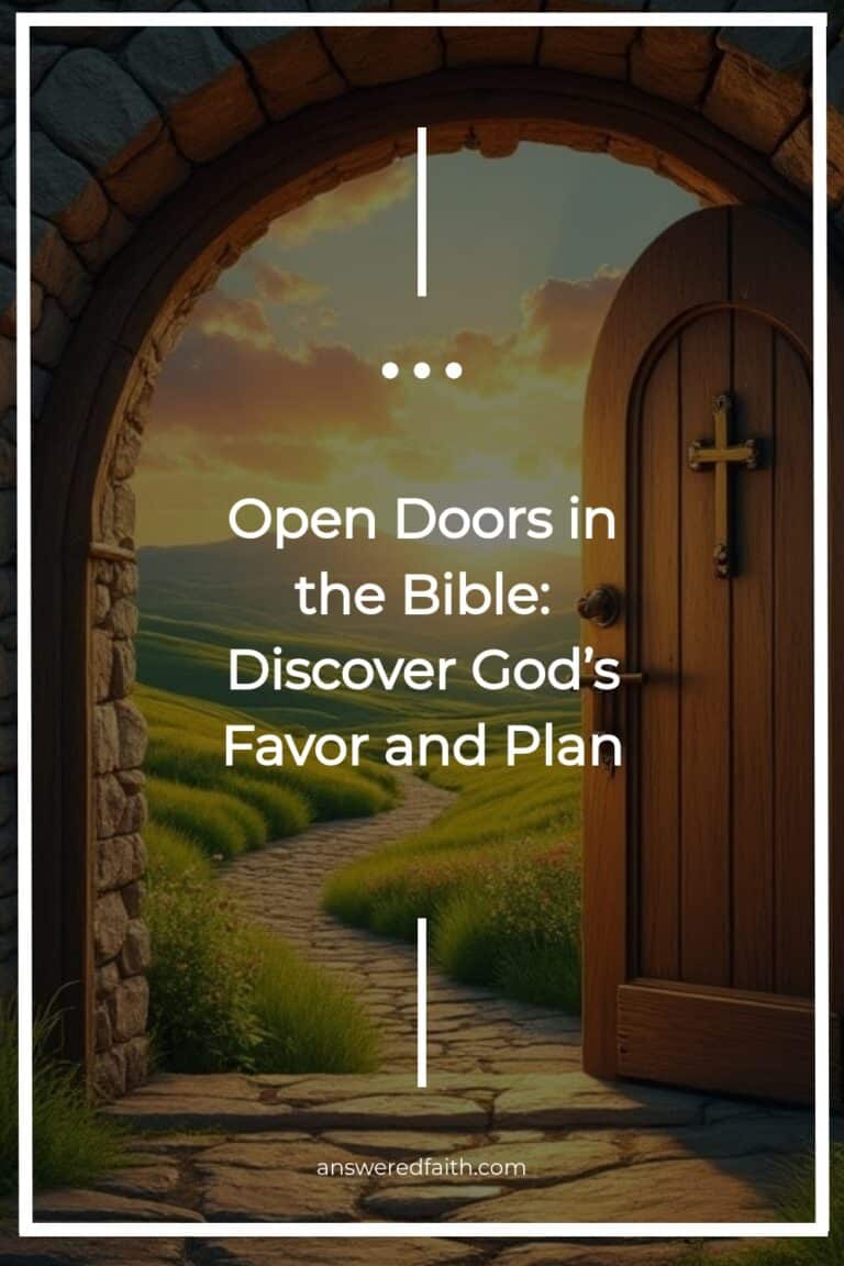 Open Doors in the Bible: Discover God’s Favor and Plan