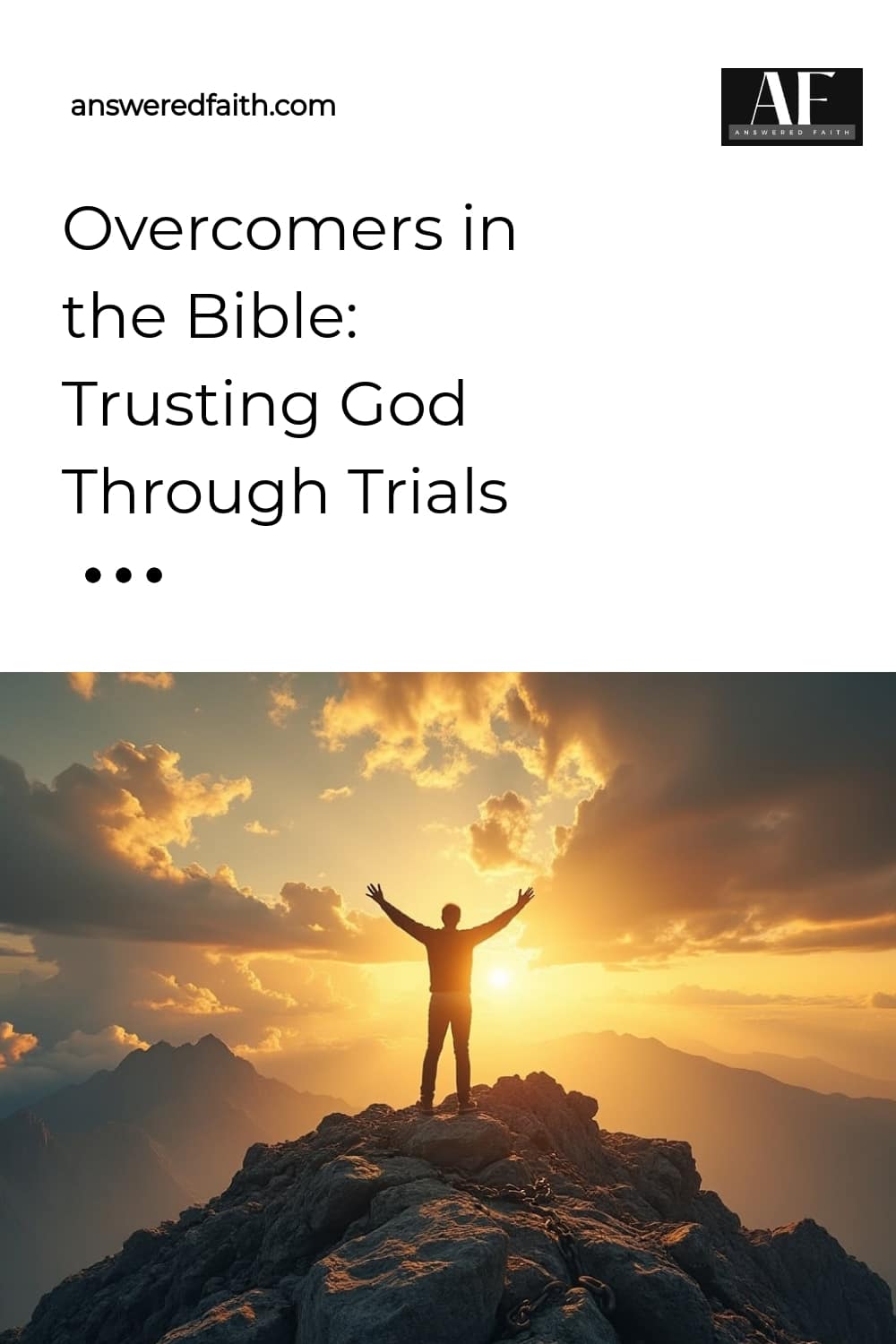 Overcomers in the Bible: Trusting God Through Trials