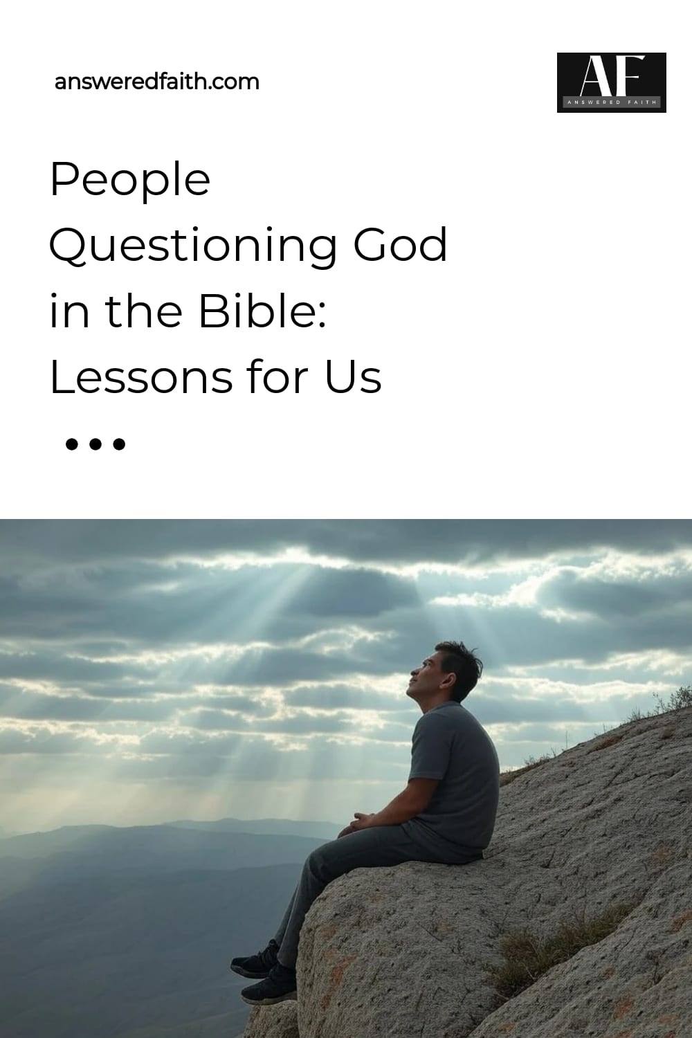 People Questioning God in the Bible: Lessons for Us