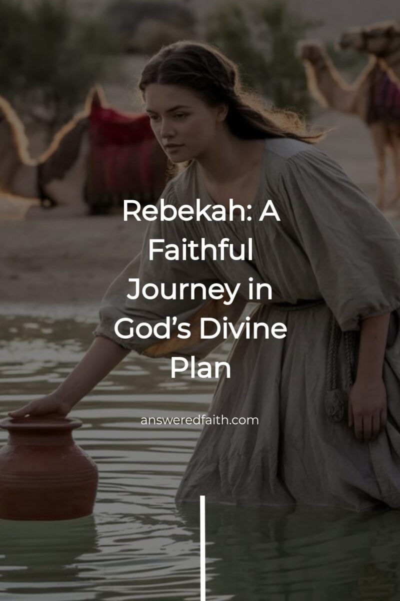 Rebekah: A Faithful Journey in God's Divine Plan