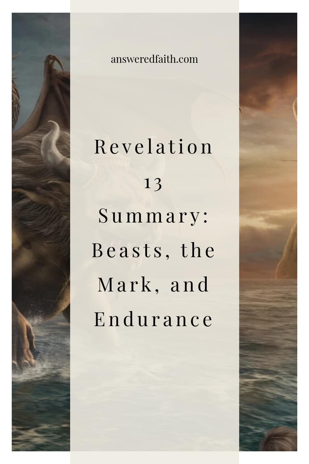 Revelation 13 Summary: Beasts, the Mark, and Endurance
