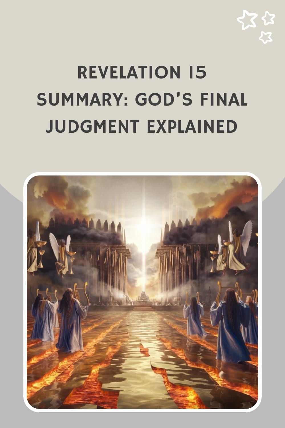 Revelation 15 Summary: God's Final Judgment Explained