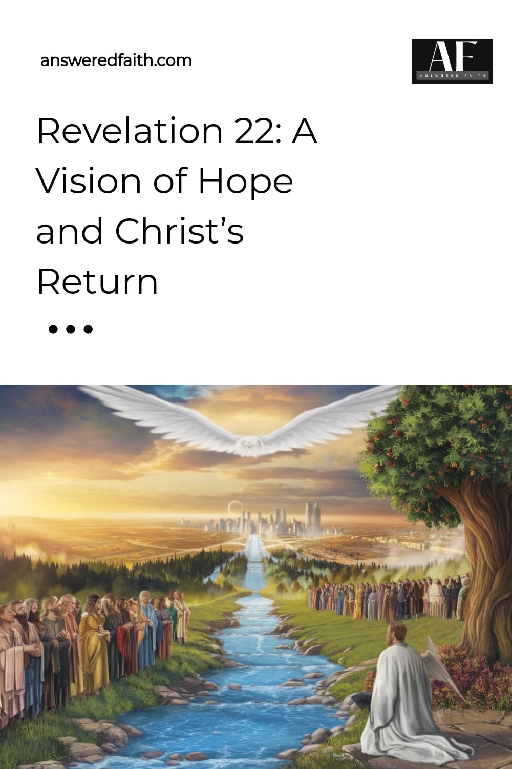 Revelation 22: A Vision of Hope and Christ’s Return