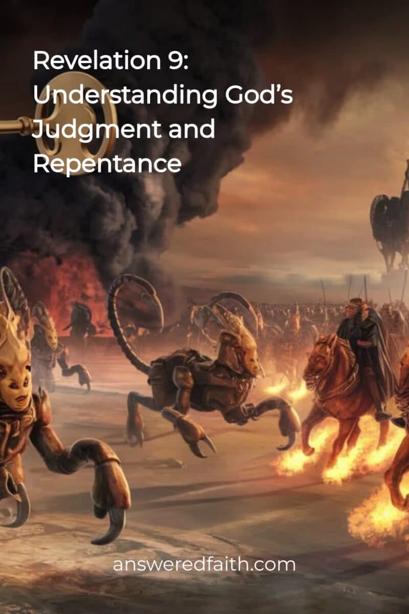 Revelation 9: Understanding God's Judgment and Repentance